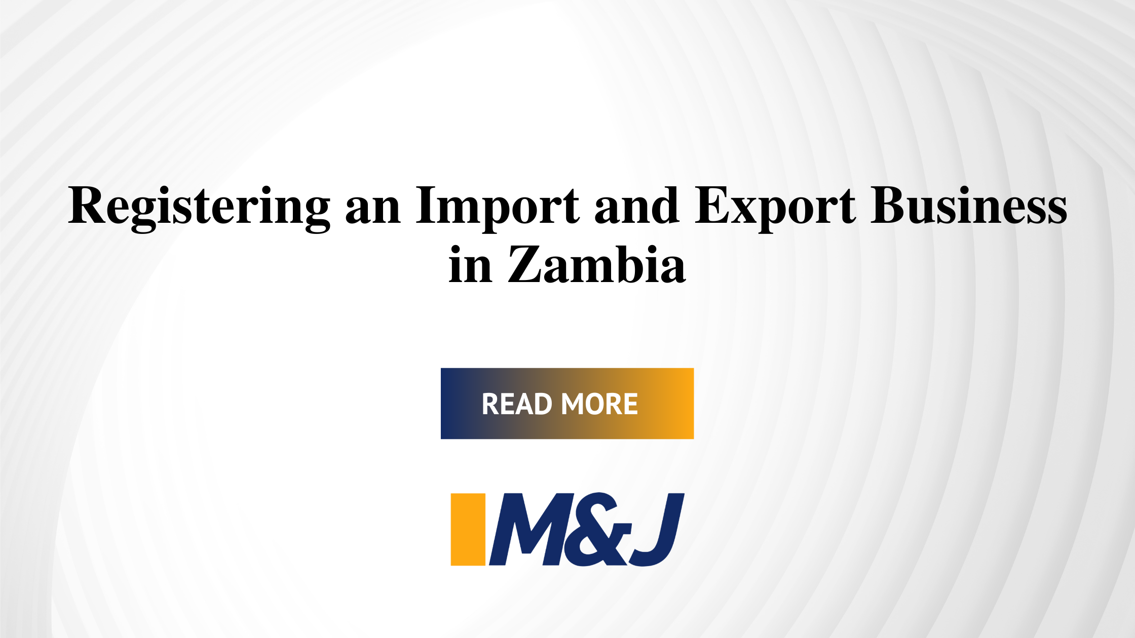 How to Register an Import and Export Business in Zambia